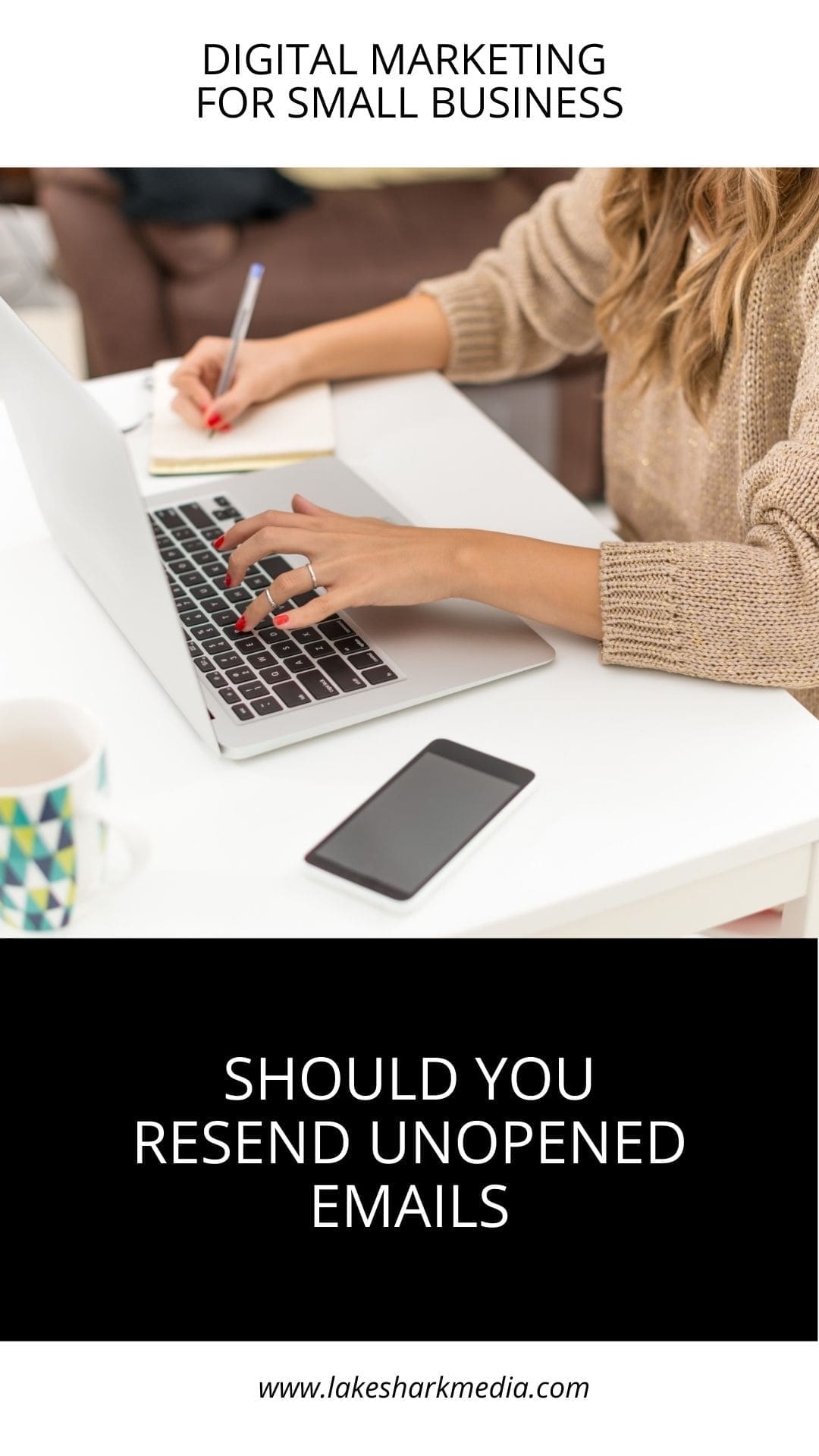 The Secret to Resending Unopened Emails - Lake Shark Media - Digital ...