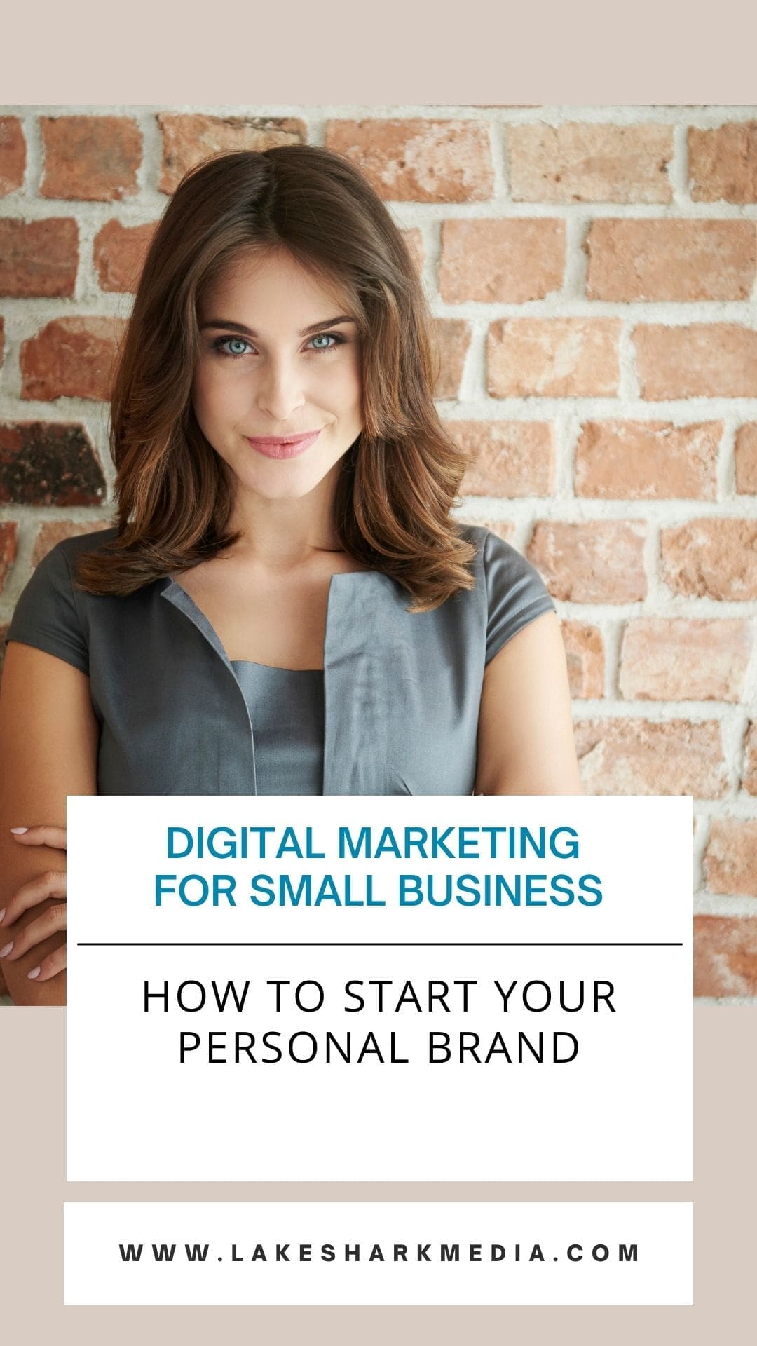 How to Start Your Personal Brand - Lake Shark Media - Digital Marketing ...